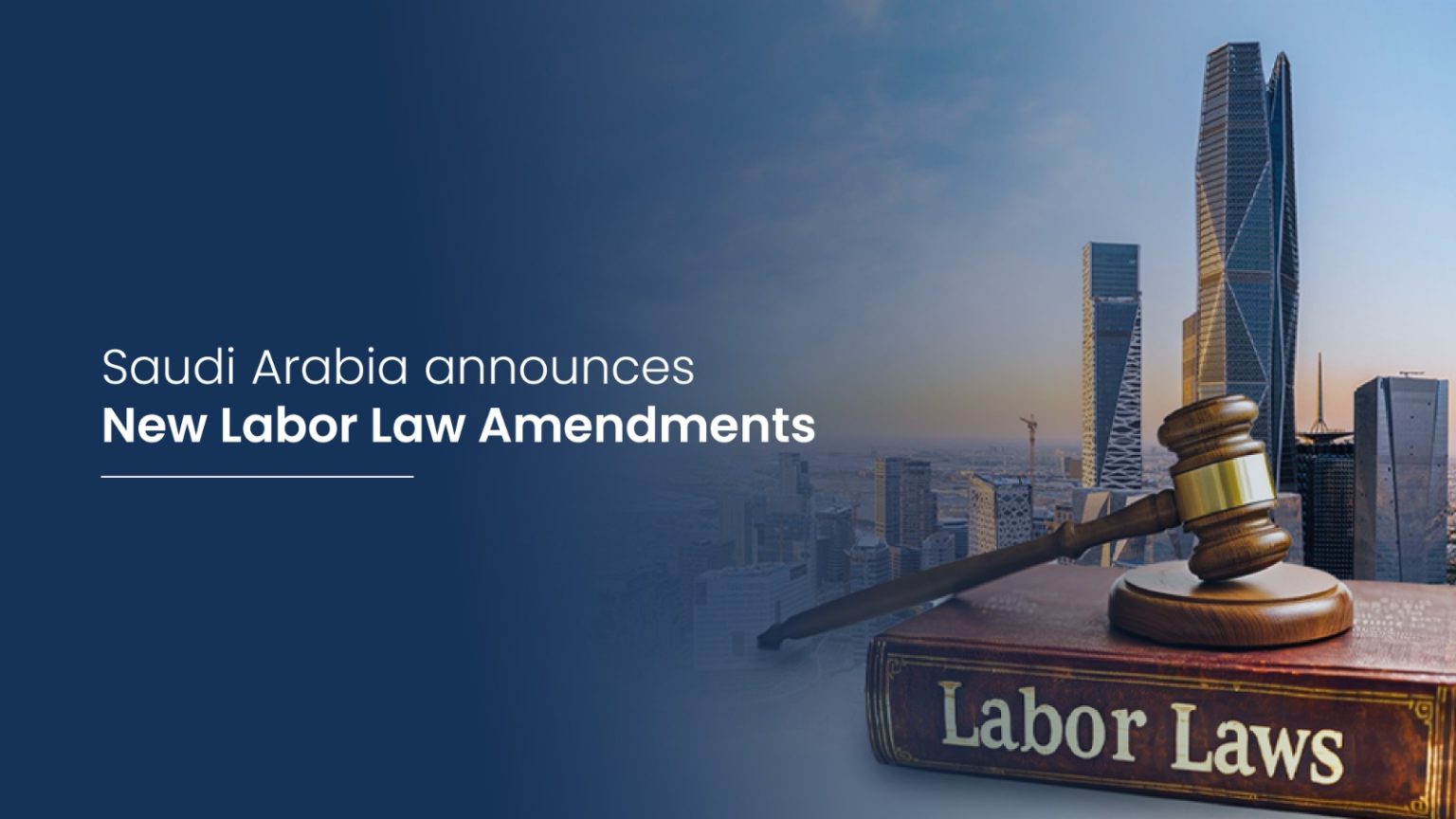 Saudi Arabia's New Labour Recruitment Firms Rules: All You Need to Know ...